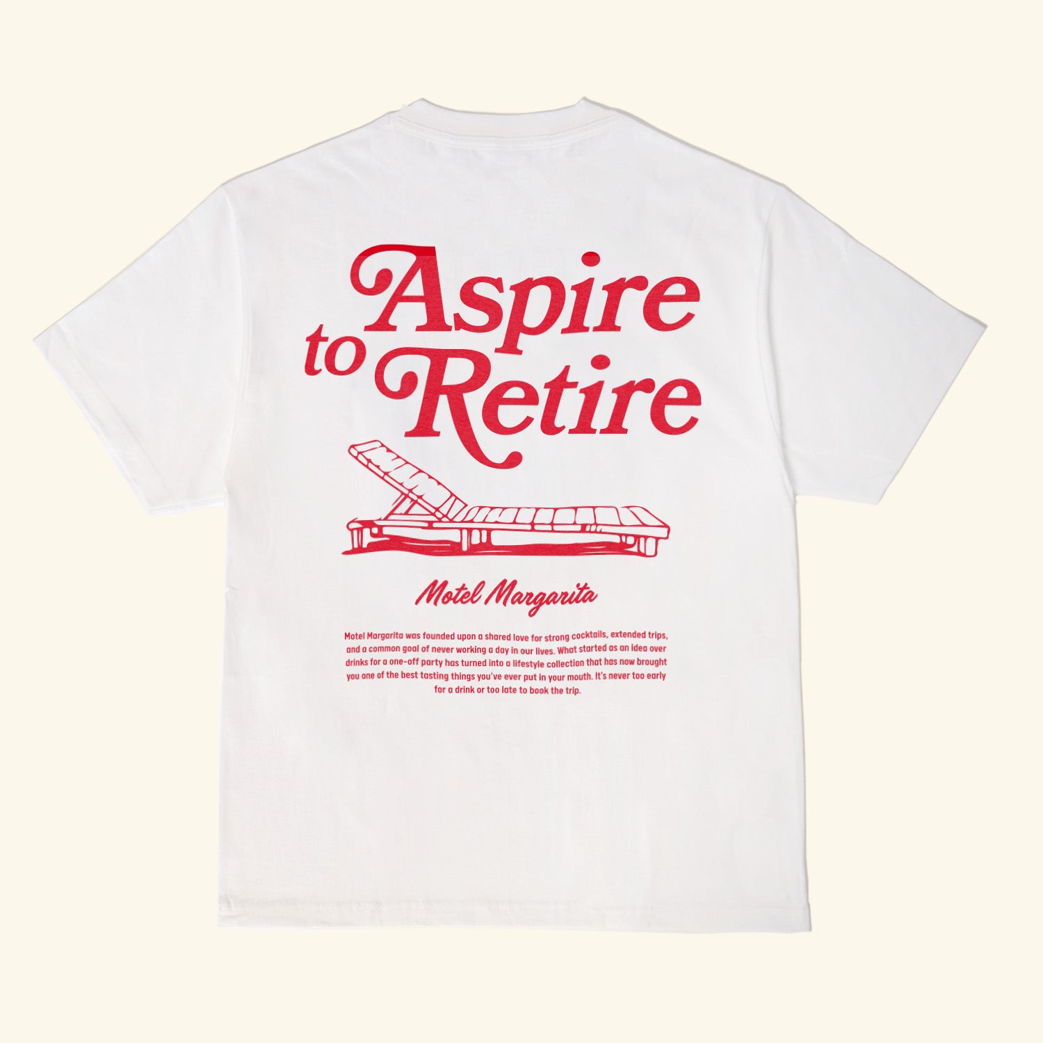 Aspire to Retire - Lounge Tee - White – Motel Margarita